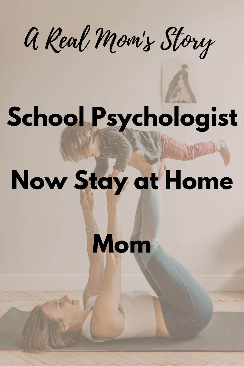 A Real Mom's Story: The Way It Really Is