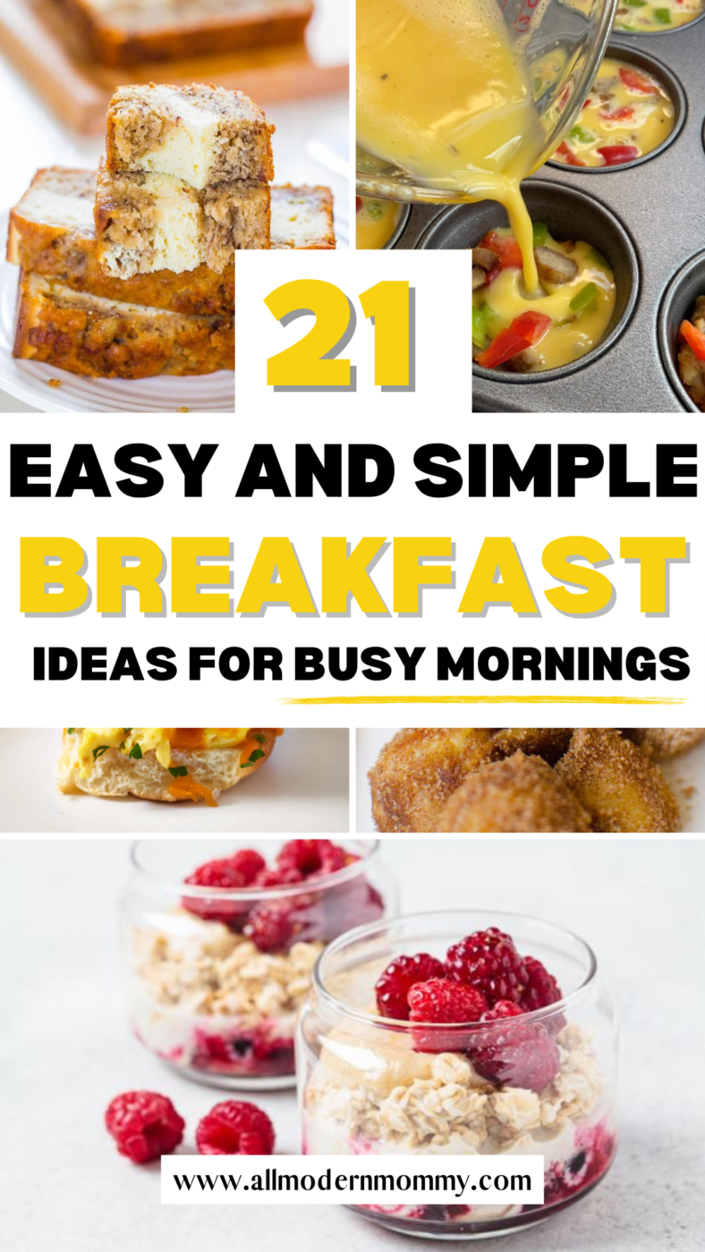21 Super Easy Breakfast Ideas for Busy Mornings- Kid-Approved
