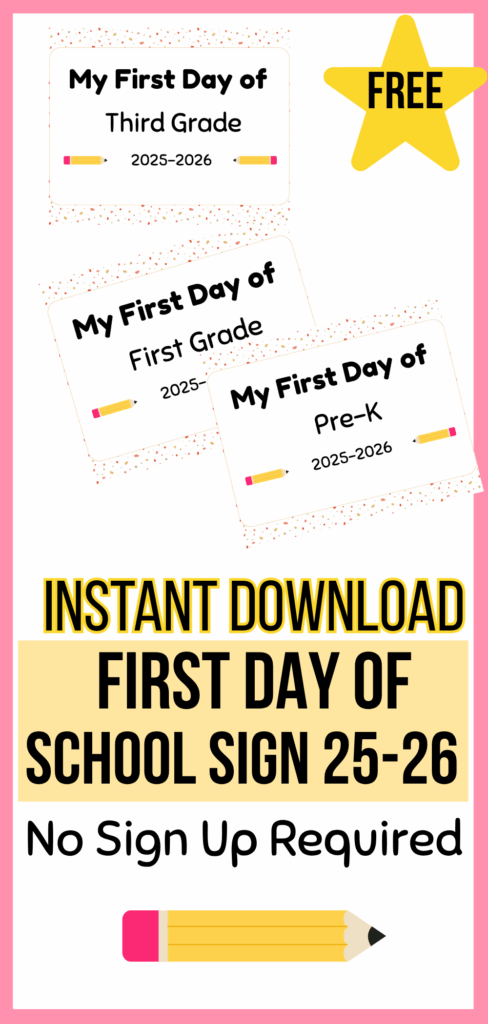 Free First Day of School Sign for 2025-2026 (Instant Download!)