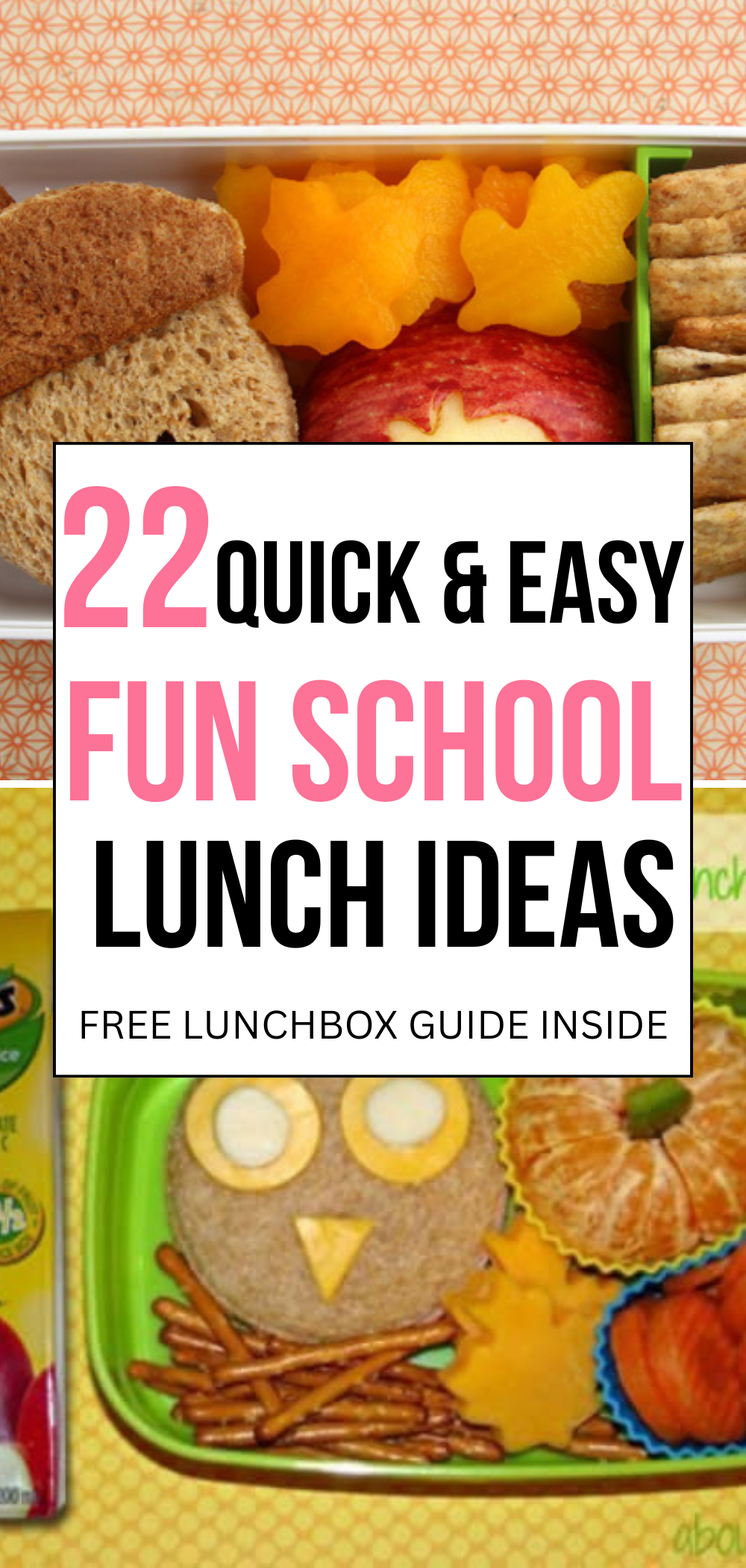 22 Fun Lunch Ideas for School That Kids Will Actually Eat